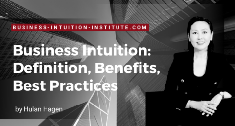 What Is Business Intuition and How to Improve It?